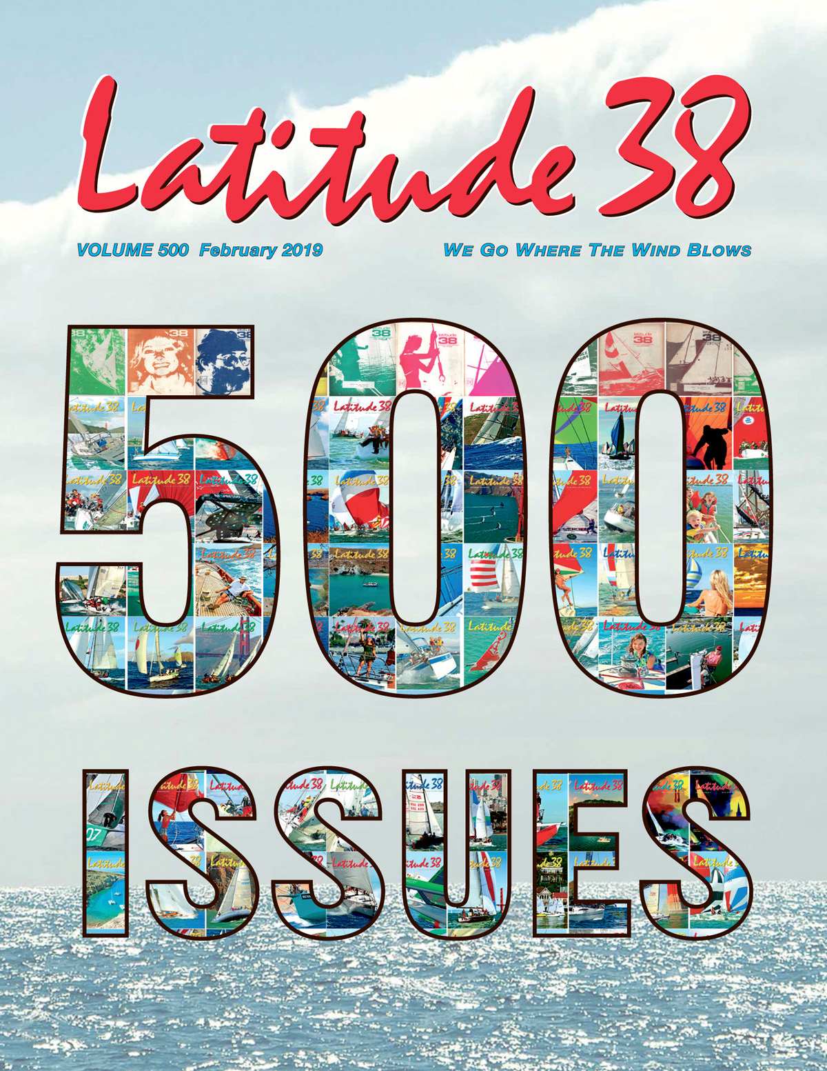 500th Issue of the West's Premier Sailing & Marine Magazine - Latitude 38