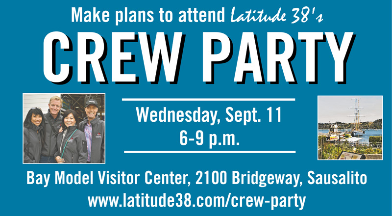 Latitude 38 Crew List Party tonight! - Latitude38