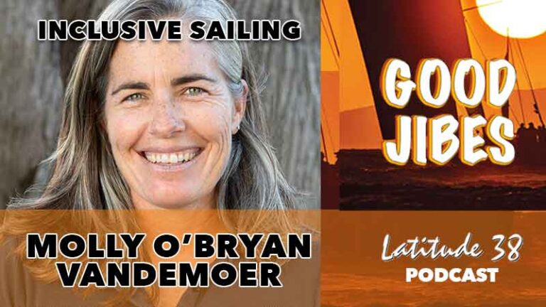 Episode #102: Molly O’Bryan Vandemoer on Inclusive Sailing - Latitude38