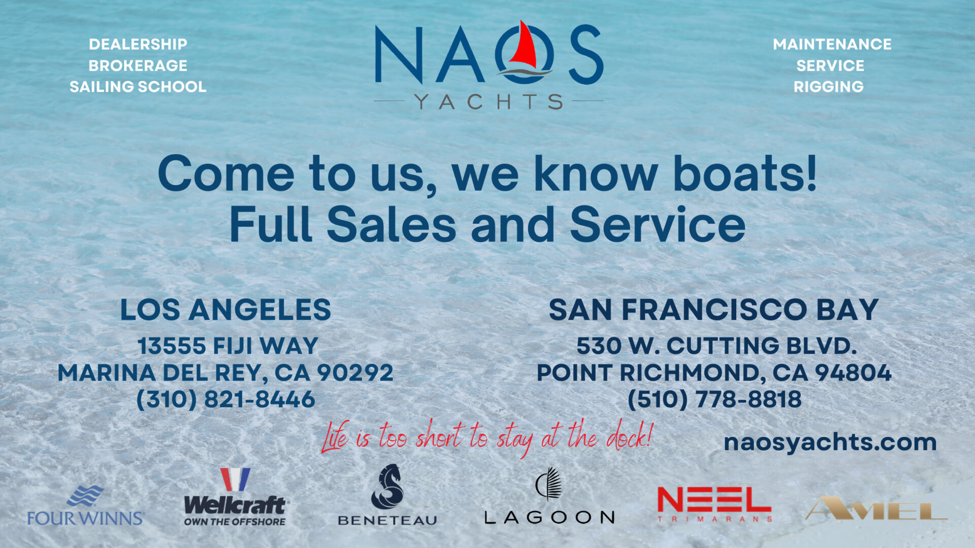 Naos Knows Boats — Full Sales and Service in Two Locations