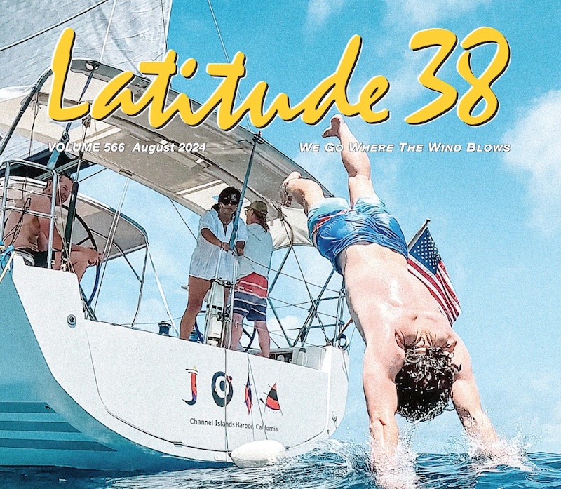 Created For Your Reading Pleasure — Latitude 38 August Issue Out Now
