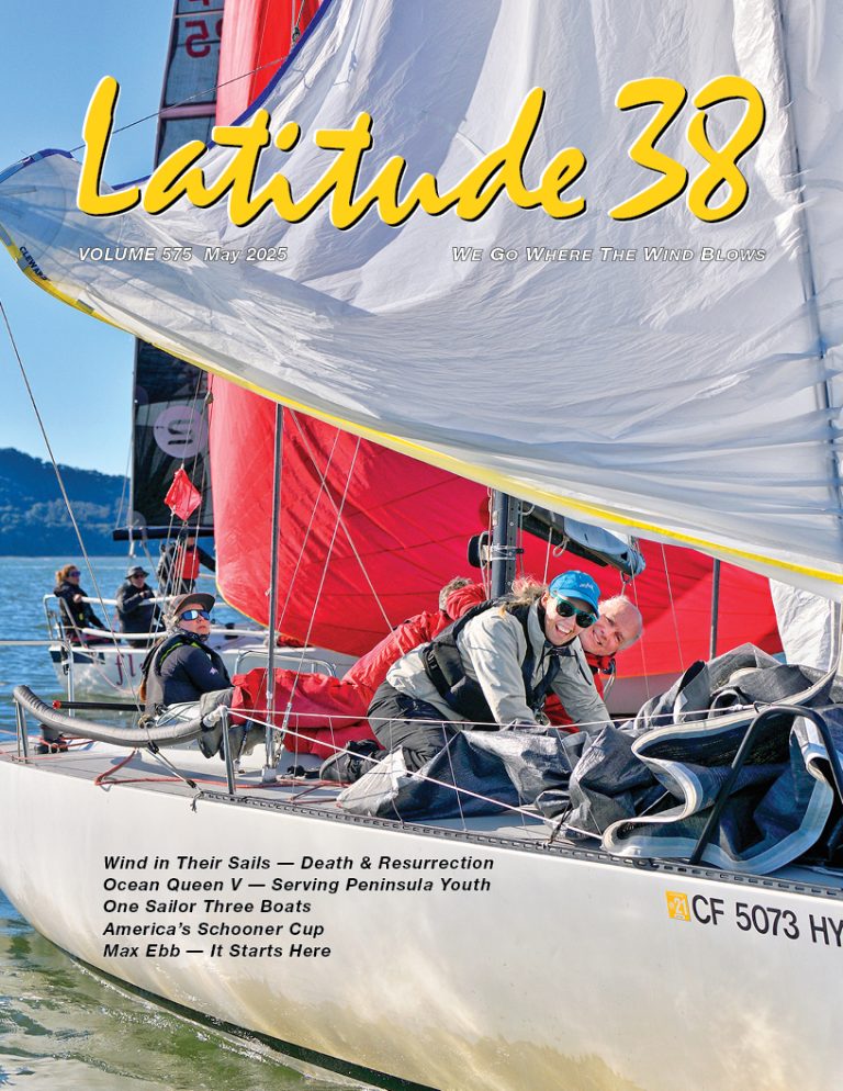 Latitude 38 - Sailing Magazine for Northern California and Beyond!
